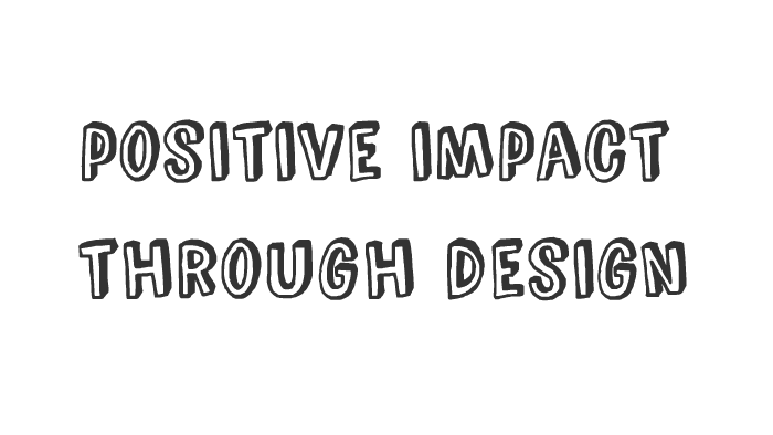 positive impact through design by Olivia Hewitt on Prezi