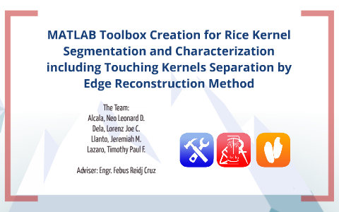 MATLAB Toolbox Creation for Rice Kernel Segmentation and Cha by Lorenz ...