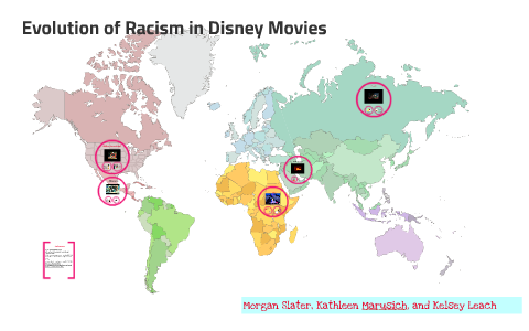 Evolution of Racism in Disney Movies by Morgan Slater on Prezi
