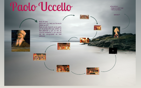 Paolo Ucello by kathy Lazo on Prezi