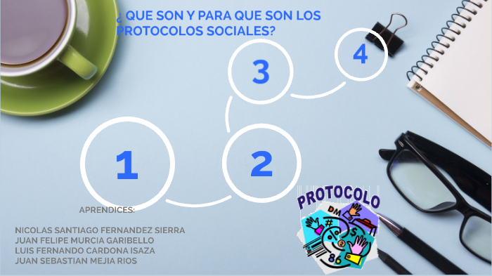QUE SON Y PARA QUE SON LOS PROTOCOLOS SOCIALES ? by Juan Sebastian ...
