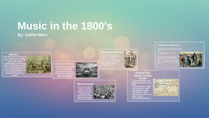 Music in the 1800's by Caitlin Marx on Prezi