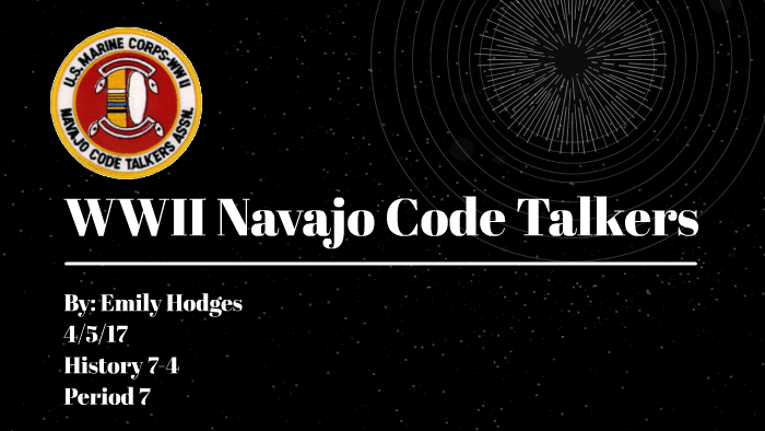 WWII Navajo Code Talkers History Prezi Presentation by Emily H on Prezi
