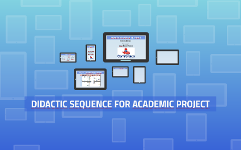 DIDACTIC SEQUENCE by Johan Pomares on Prezi