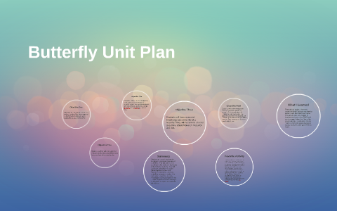 Butterfly Unit Plan by Mikhaelin Brown on Prezi