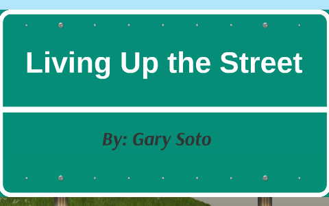 Living Up the Street by Juanita Orozco on Prezi