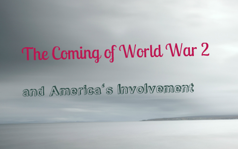 World War II: American's Point of View by Alicia Campbell on Prezi