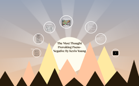 The Most Thought Provoking Poem- Negative By Kevin Young by on Prezi