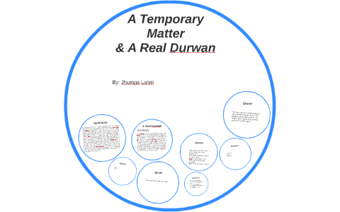 A Temporary Matter by Dahai Xia on Prezi