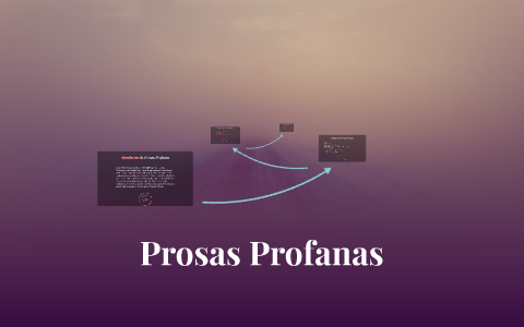 Prosas Profanas by Jorge Javier Vasquez on Prezi