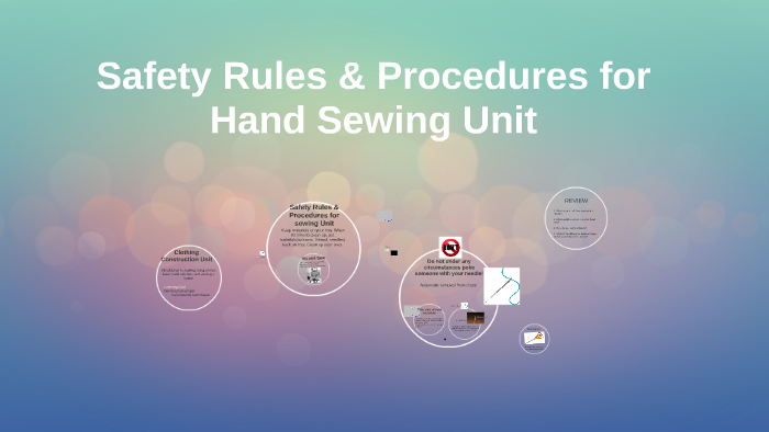 Rules & Procedures for Hand Sewing by carry suchy on Prezi