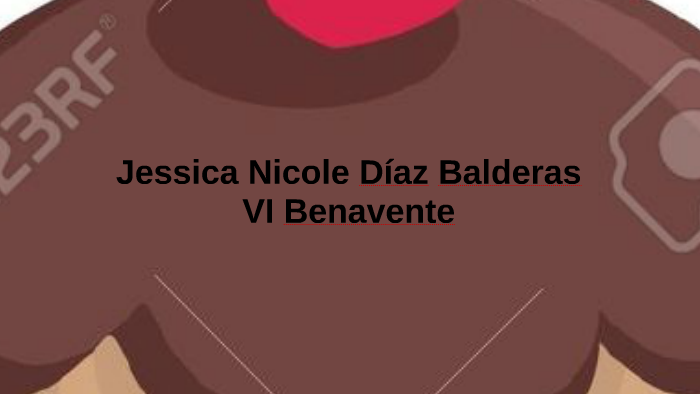 Jessica Nicole Díaz Balderas by Jessica Perez on Prezi