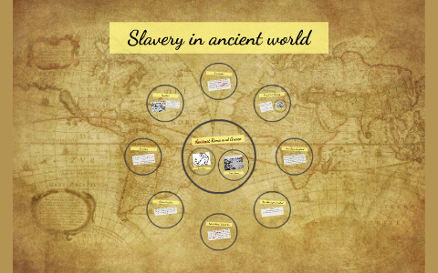 slavery in ancient world by ziann traore on Prezi