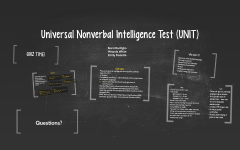 Universal Nonverbal Intelligence Test (UNIT) by Emily Fredette on Prezi