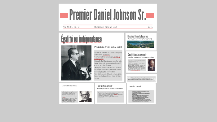 Premier Daniel Johnson Sr by Alex Millan on Prezi