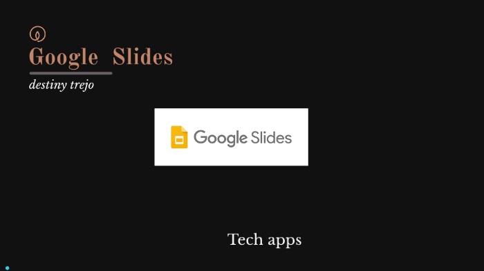 Google Slides by Destiny Trejo on Prezi