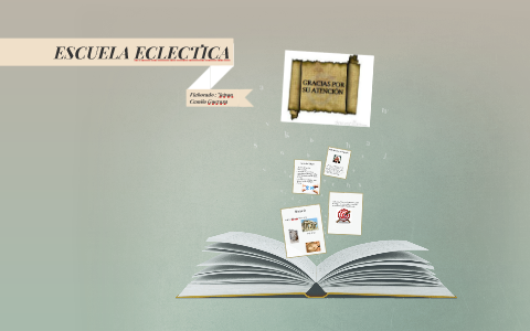 ESCUELA ECLECTICA by Cristian Andres Polania Calderon on Prezi
