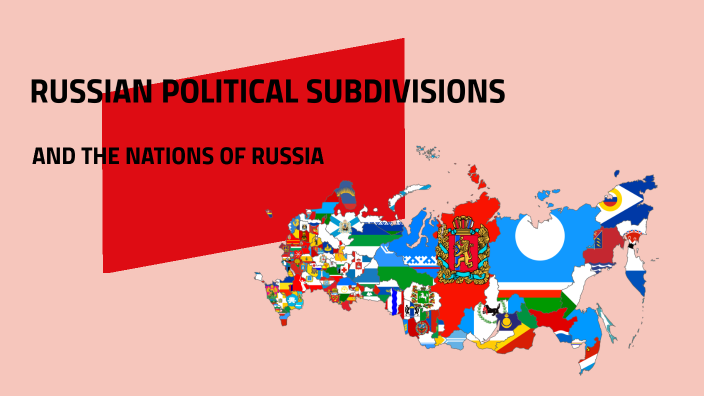 Russian Subdivisions by Louisa Mattozzi on Prezi