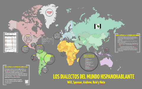 los dialectos del mundo hispanohablante by Will Gochnour on Prezi