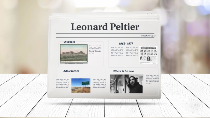 Leonard Peltier by Madison Abraham on Prezi