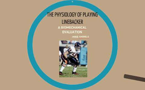 Physiology of Playing LB by Mike Sherels on Prezi