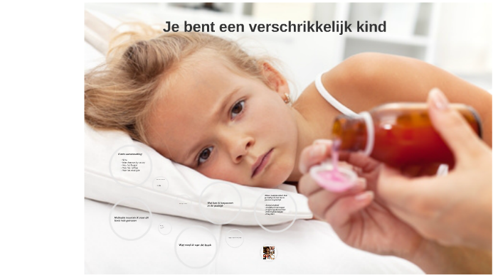 Je bent een verschrikkelijk kind by boilikeyou1 beelenkamp on Prezi