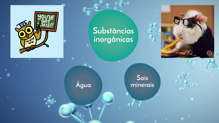 Substâncias inorgânicas by Sara Andrade on Prezi