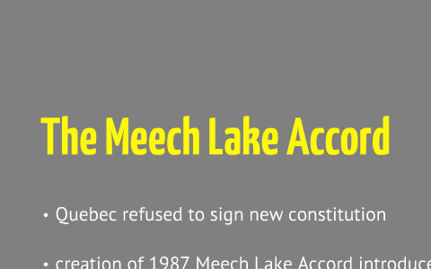 The Meech Lake Accord by Jessica Boissonneault on Prezi