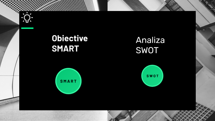 Analiza SWOT și Obiective SMART by zota erika on Prezi