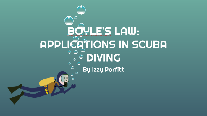 Scuba Diving: Boyle's Law by Izzy Parfitt on Prezi