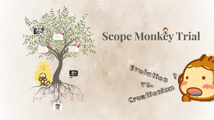 Scope Monkey Trial by Jeanny Li on Prezi