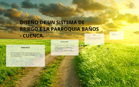 DISEÑO DE UN SISTEMA DE RRIEGO E LA PARROQUIA BAÑOS - CUENCA by ...