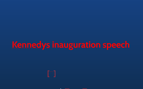 kennedys inauguration speech by Tristan Ehlert on Prezi
