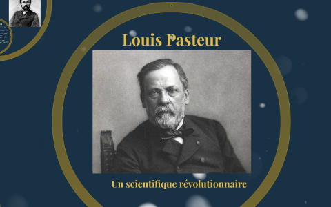 Louis Pasteur by Martin Osowski on Prezi