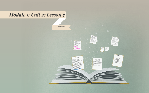 Module 1: Unit 2: Lesson 7 by Trier Schneider on Prezi