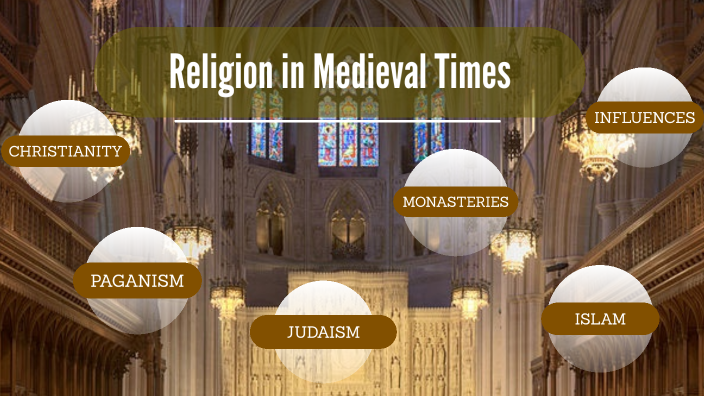 Religion in Medieval Europe by Somtochi Alozie on Prezi