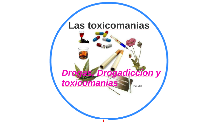 Las toxicomanias by claritza M. Espinal C.