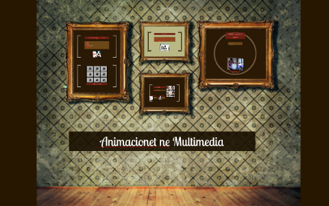 Animacionet ne Multimedia by Vantela Gjata on Prezi