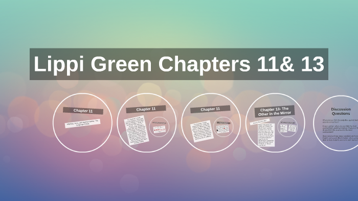 Lippi Green Chapters 11& 13 by Emilia Cline on Prezi