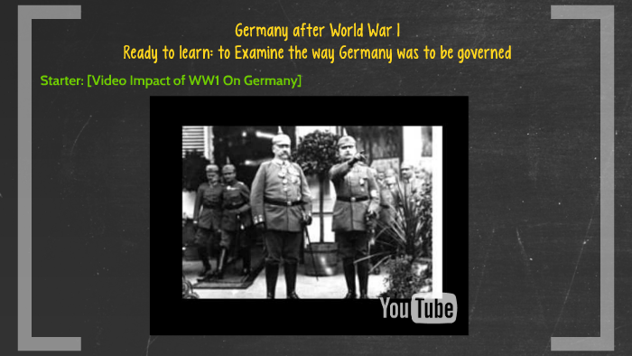 Germany after World War 1 by S Morrissey