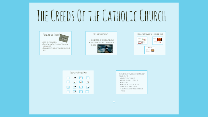 The Creeds Of the Catholic Church by melissa osorio on Prezi