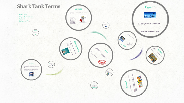 Shark Tank Terms by Taylor Carr on Prezi