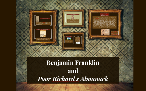 Benjamin Franklin and Poor Richard's Almanack by Talon Mathews on Prezi