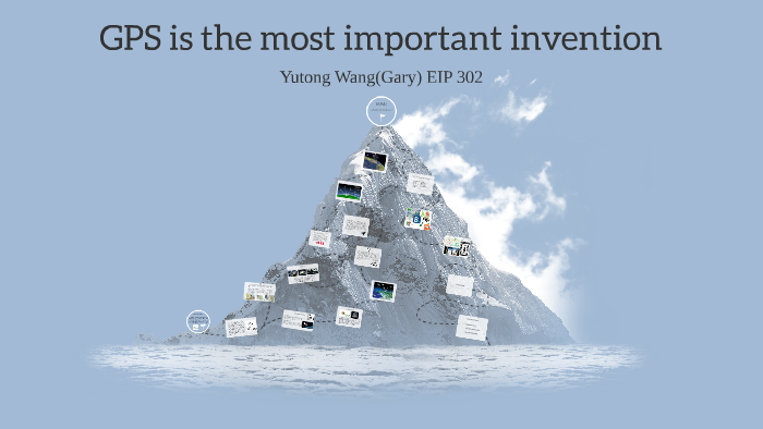 GPS is the most important invention by Yutong Wang on Prezi