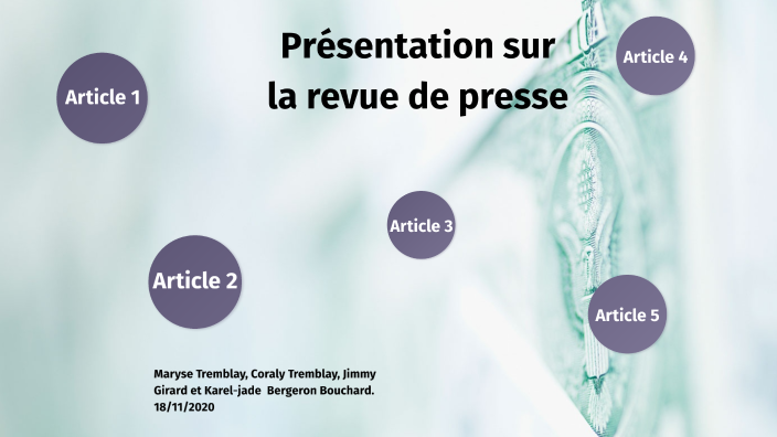 Présentation sur la revue de presse by Maryse Tremblay on Prezi