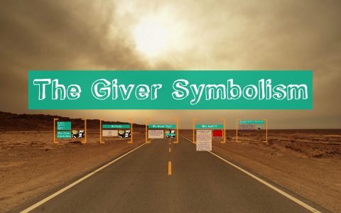 The Giver Symbolism by Kate Awesome on Prezi