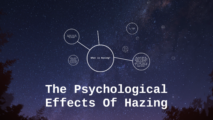 The Positive Effects Of Hazing by Lucy Bogle on Prezi