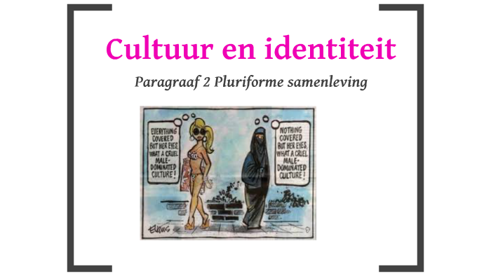 par 2 Cultuur en identiteit by G S on Prezi