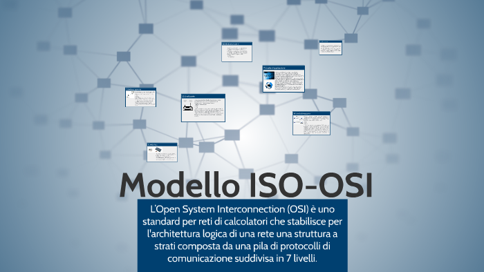 Modello ISO-OSI by Lorenzo Piermarini on Prezi