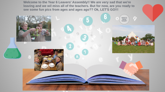 The Year 6 Leaver's Assembly Prezi! by Ross Hanley on Prezi